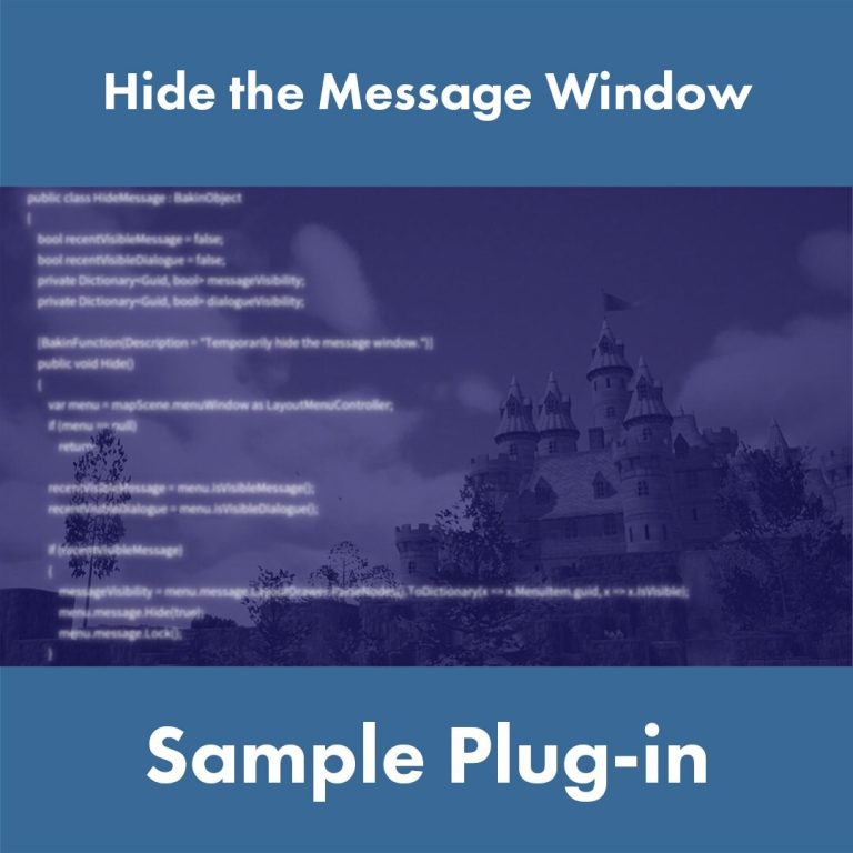 Sample Plug-in: Temporarily Hide the Message Window – RPG Developer Bakin